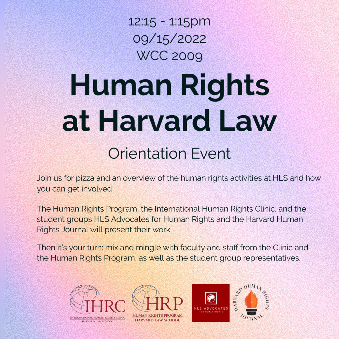 Human Rights at Harvard Law Orientation | International Human Rights Clinic